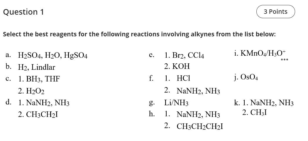 Solved Select the best reagents for the following reactions | Chegg.com
