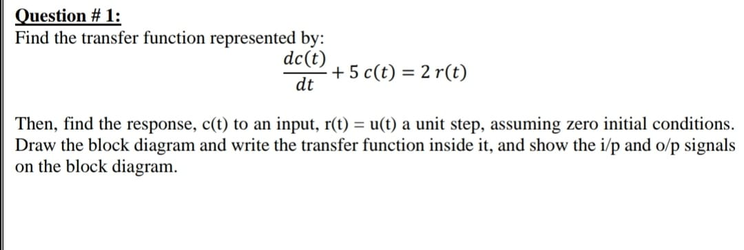 Solved Question # 1 : Find the transfer function represented | Chegg.com