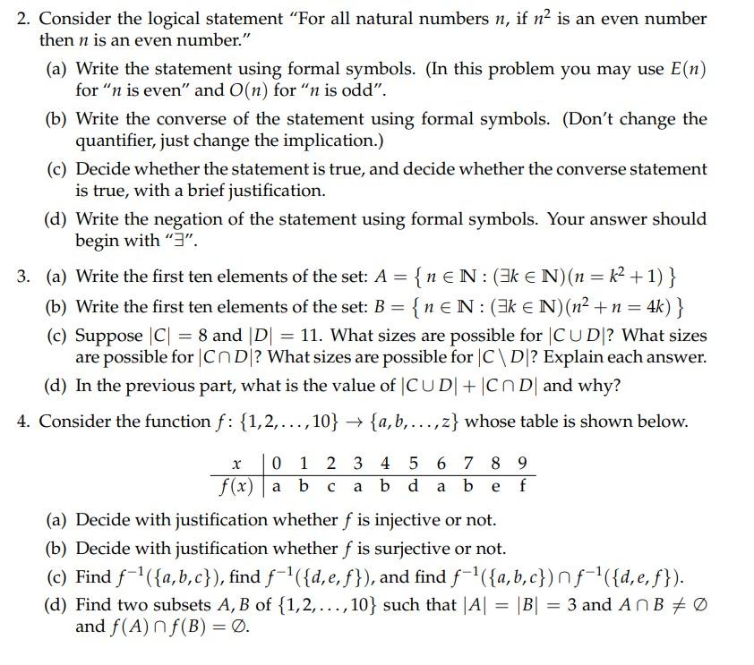 Solved 2. Consider the logical statement "For all natural | Chegg.com