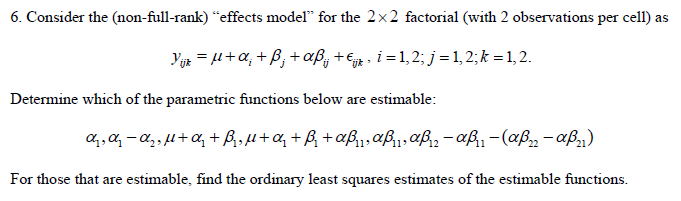 6. Consider the (non-full-rank) “effects model” for | Chegg.com