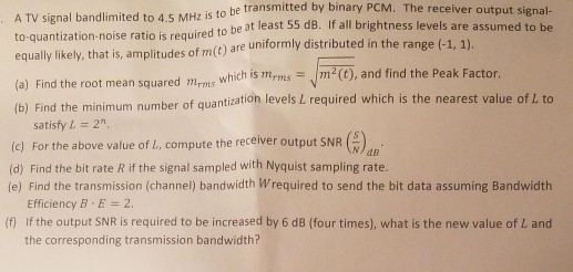 Solved he transmitted by binary PCM. The receiver output | Chegg.com