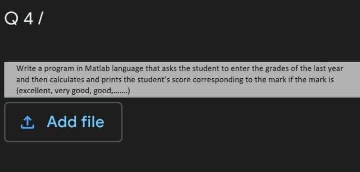 Solved Q47 Write a program in Matlab language that asks the | Chegg.com