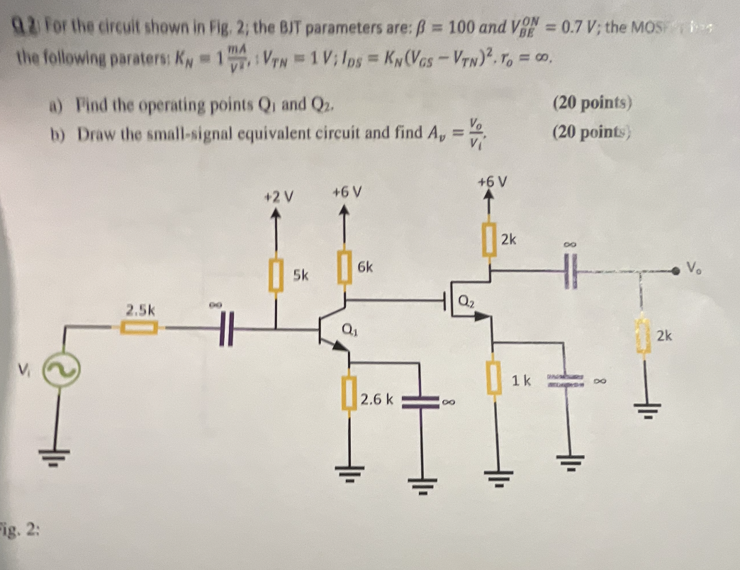 Solved Q 2) for the circuit shewn in Fig 2; the BJT | Chegg.com