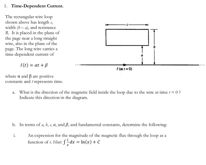 Solved 1. Time-Dependent Current. The rectangular wire loop | Chegg.com