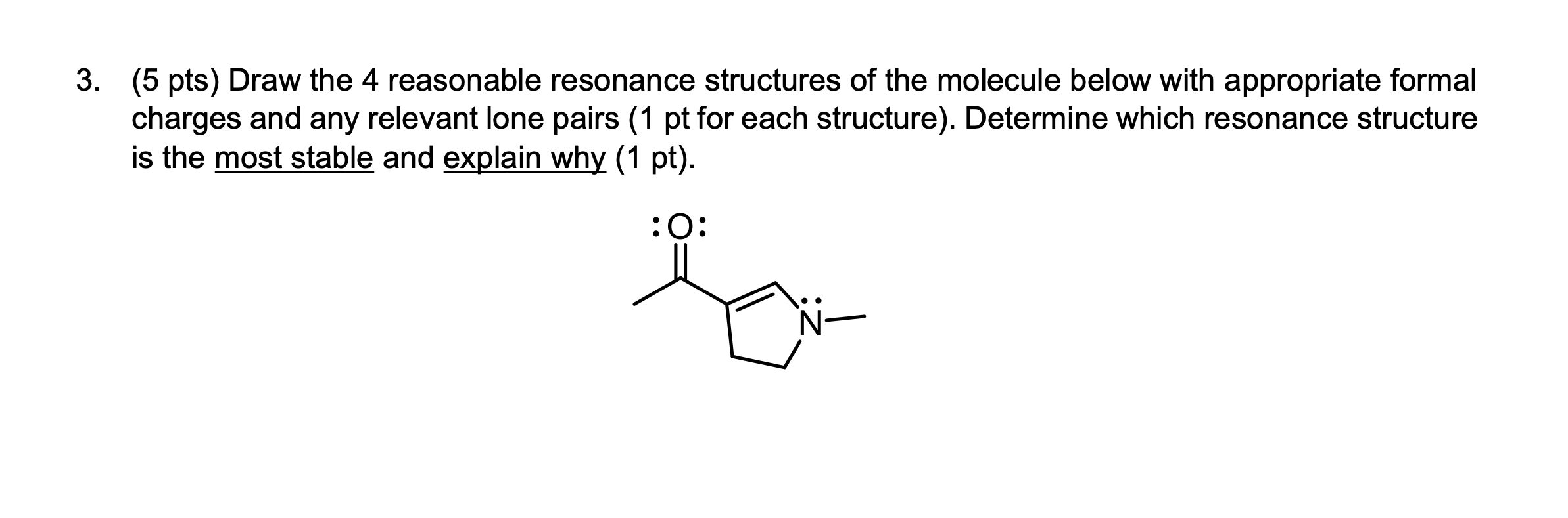 Solved Draw the 4 reasonable resonance structures of the | Chegg.com