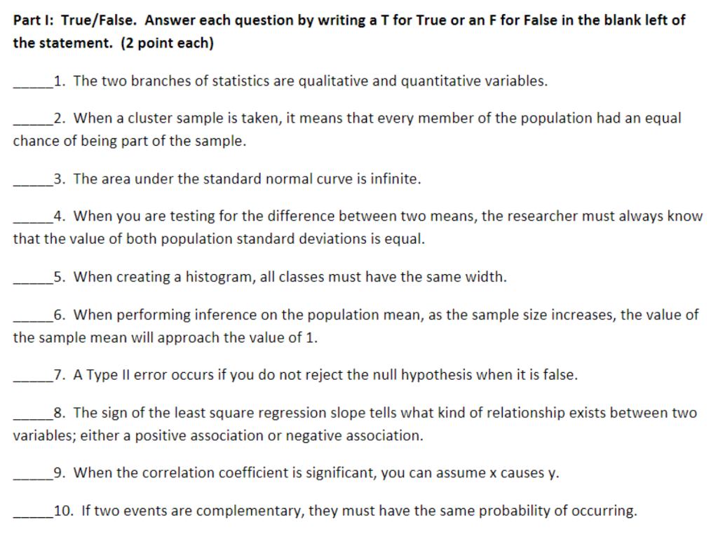 Solved Part I: True/False. Answer each question by writing a | Chegg.com