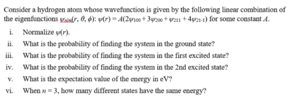 Solved Consider a hydrogen atom whose wavefunction is given | Chegg.com