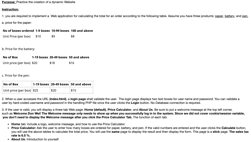 Purpose: Practice the creation of a dynamic Website | Chegg.com
