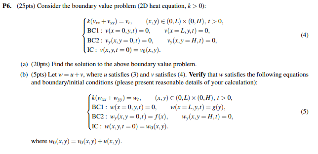 Solved 4) P6. (25pts) Consider the boundary value problem | Chegg.com Solved 4) P6. (25pts) Consider the boundary value problem | Chegg.com