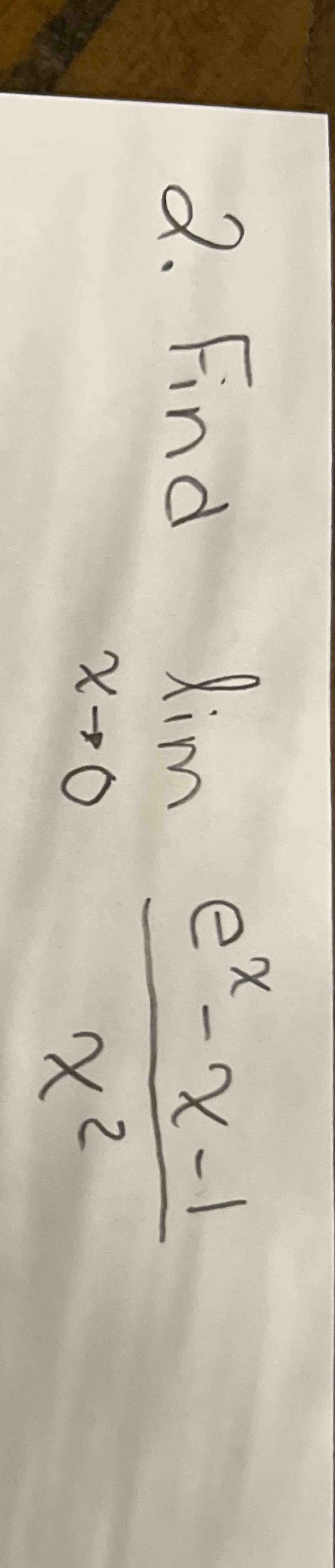 Solved Find limx→0ex-x-1x2 | Chegg.com