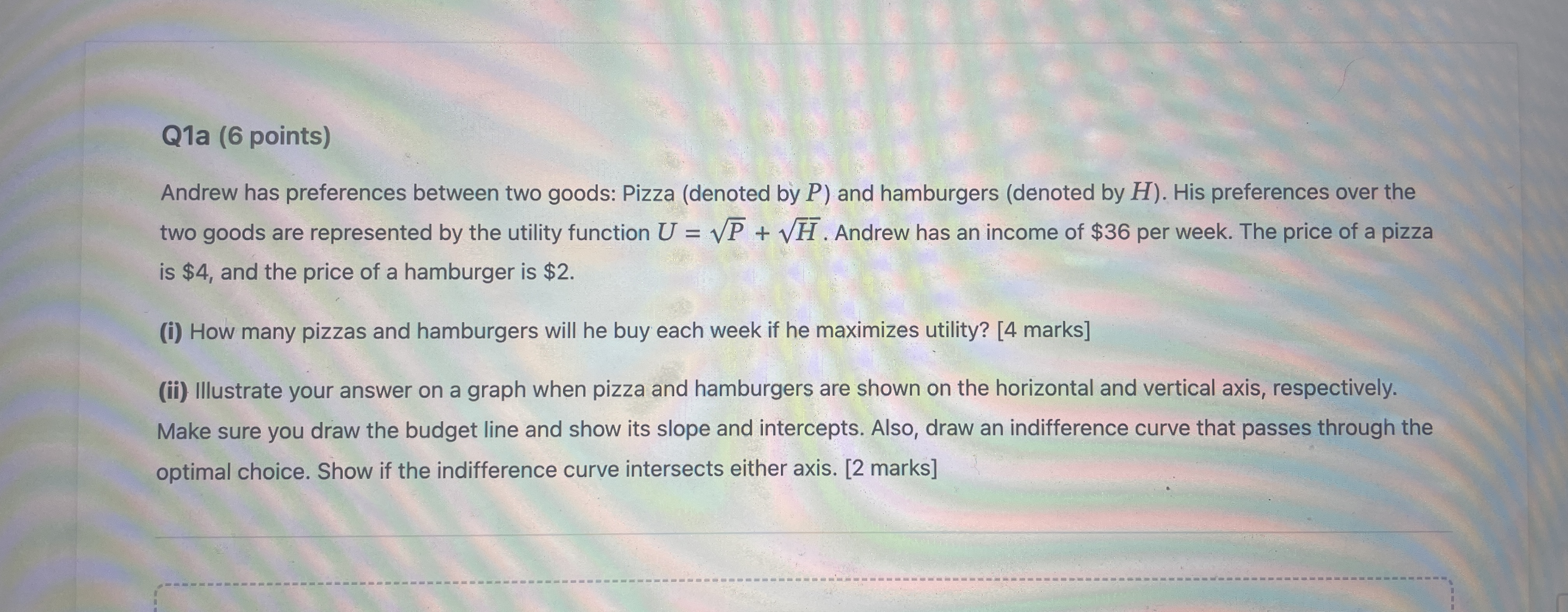Solved Q1a (6 ﻿points)Andrew has preferences between two | Chegg.com