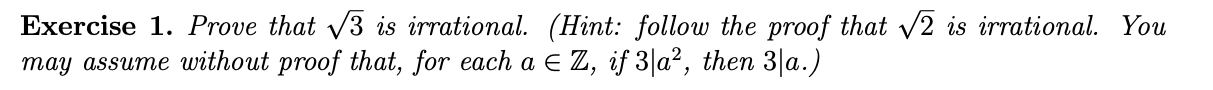 Solved Exercise 1. Prove that V3 is irrational. (Hint: | Chegg.com