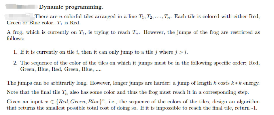 Solved Dynamic programming. There are n colorful tiles | Chegg.com