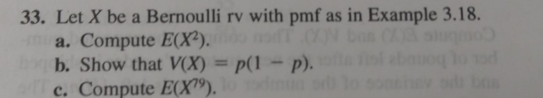 Solved 33. Let X be a Bernoulli rv with pmf as in Example | Chegg.com