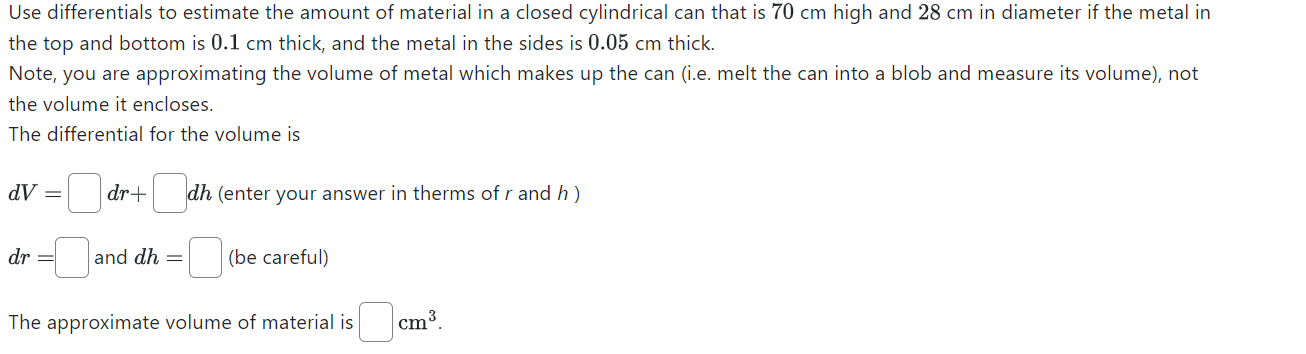Solved Use differentials to estimate the amount of material | Chegg.com