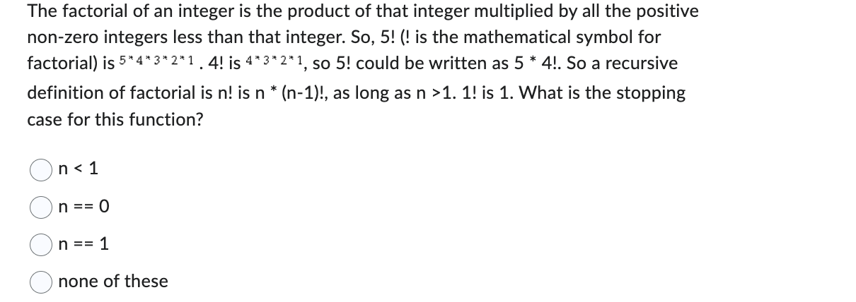 Solved The factorial of an ﻿integer is ﻿the product of ﻿that | Chegg.com