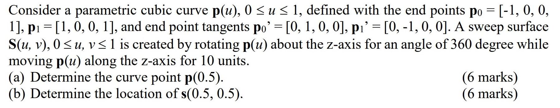 Consider a parametric cubic curve p(u), 0