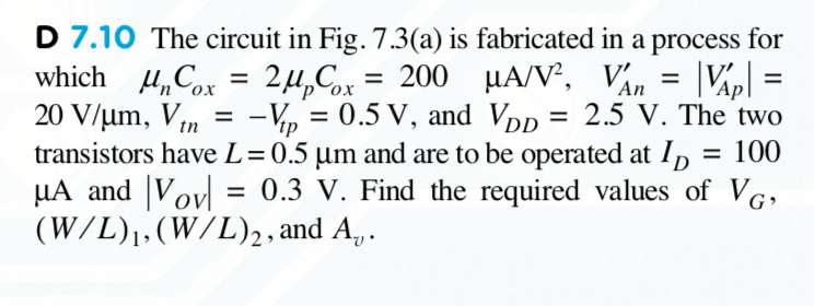 Solved D 7.10 The circuit in Fig. 7.3(a) is fabricated in a | Chegg.com