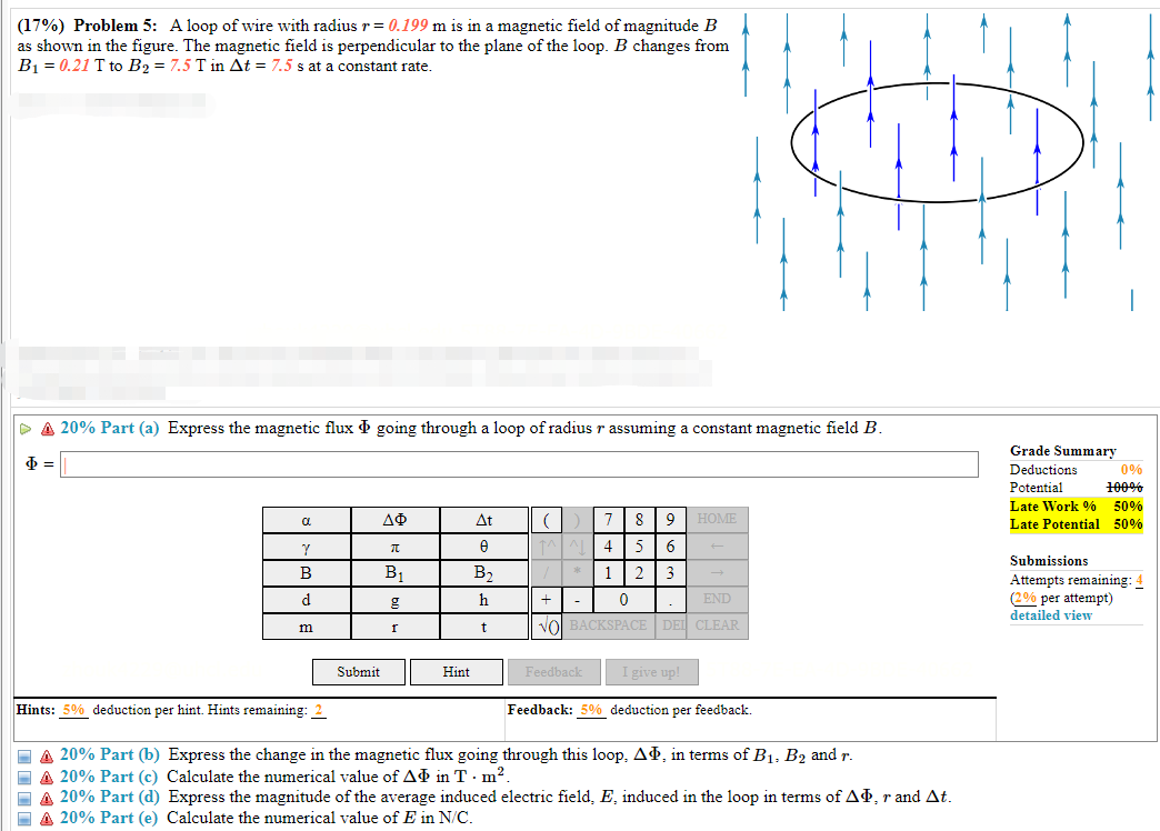Solved (17\%) Problem 5: A loop of wire with radius r=0.199 | Chegg.com