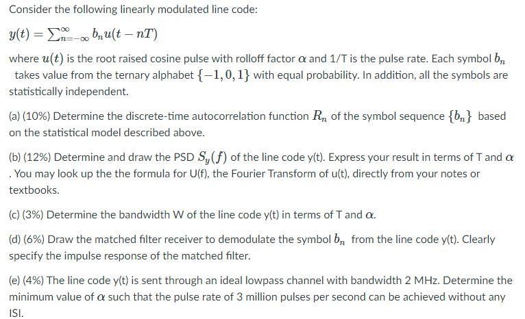 Consider the following linearly modulated line code: | Chegg.com