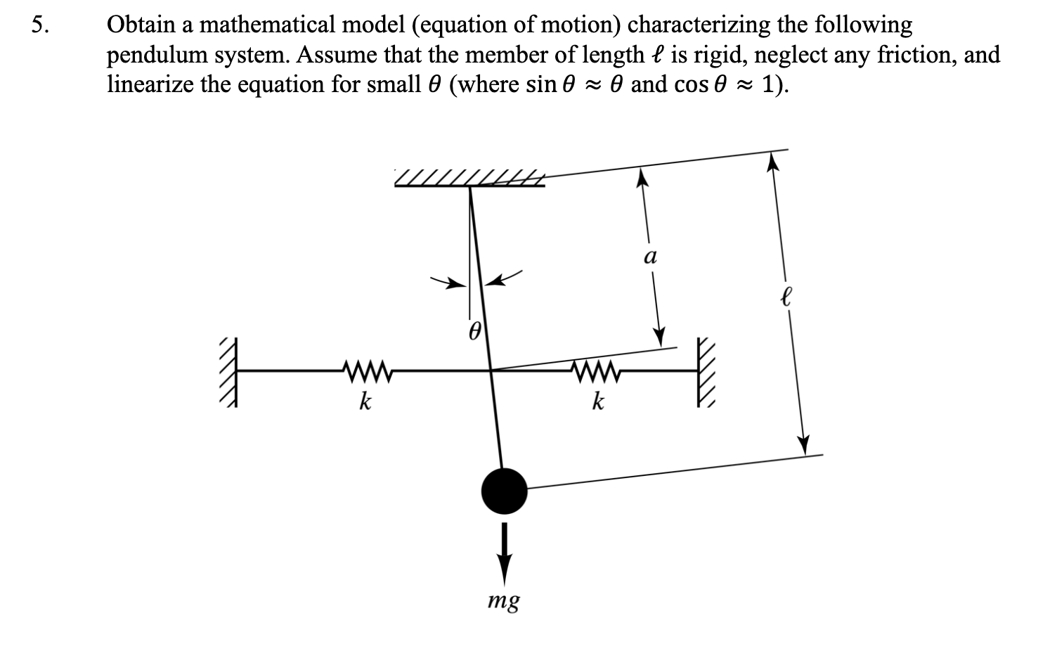 Solved Obtain a mathematical model (equation of motion) | Chegg.com