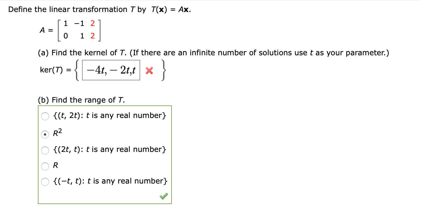 Solved Define the linear transformation T by T(x) = Ax. [1 | Chegg.com