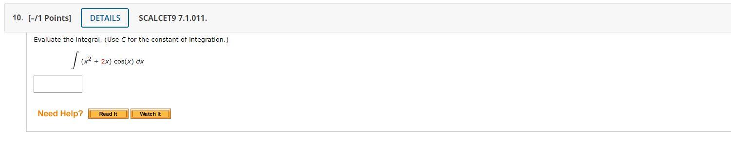 Solved 10. [-/1 Points] DETAILS SCALCET9 7.1.011. Evaluate | Chegg.com