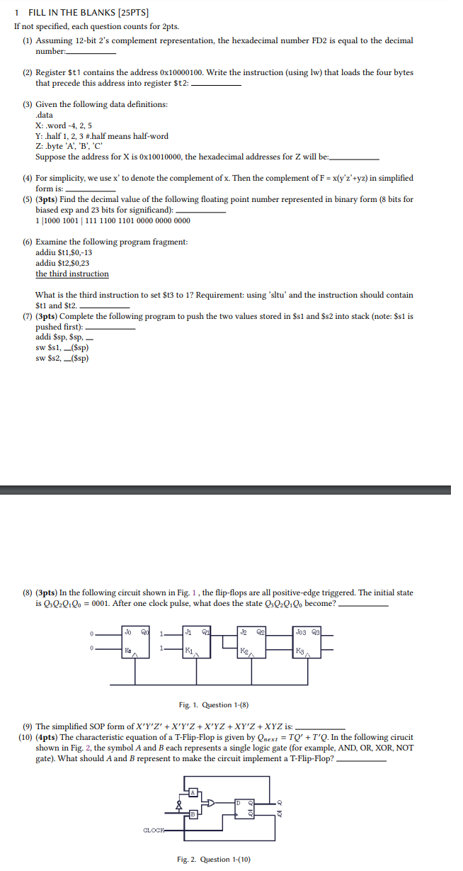 Solved 1 FILL IN THE BLANKS (25PTS] If not specified, each | Chegg.com
