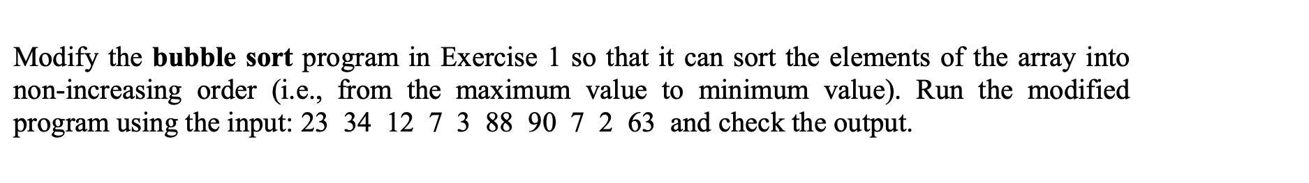 Solved The program I provided needs to be modified to sort | Chegg.com