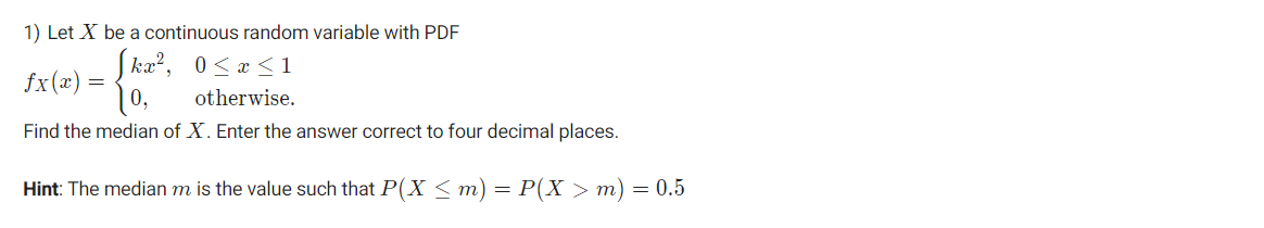 Solved Let x be ﻿a continuous random variable with | Chegg.com