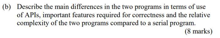 Solved 4. MPI and OpenMP are two different programming | Chegg.com