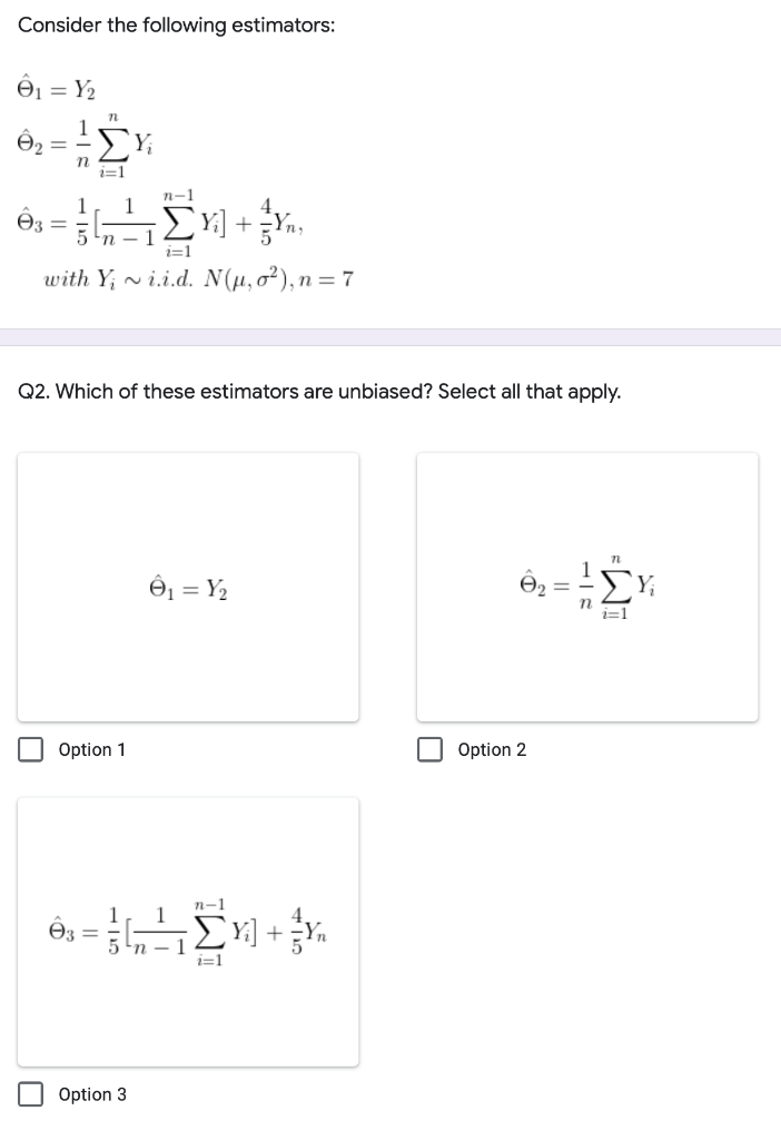 Solved Consider the following estimators: V=Y9 n n n-1 y] + | Chegg.com