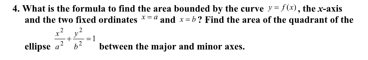 Solved 4. What is the formula to find the area bounded by | Chegg.com