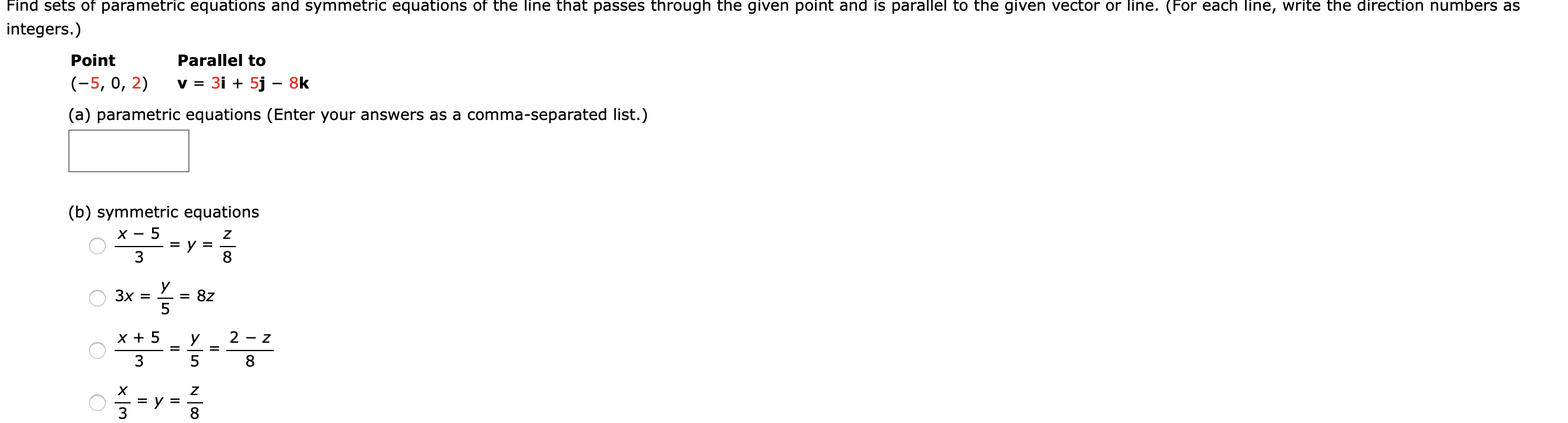 Solved Find Sets Of Parametric Equations And Symmetric Chegg