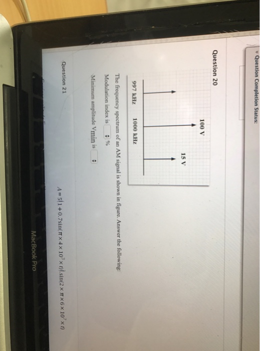 Solved Question 20 100 V 15 V 997 kHz 1000 kHz The frequency | Chegg.com