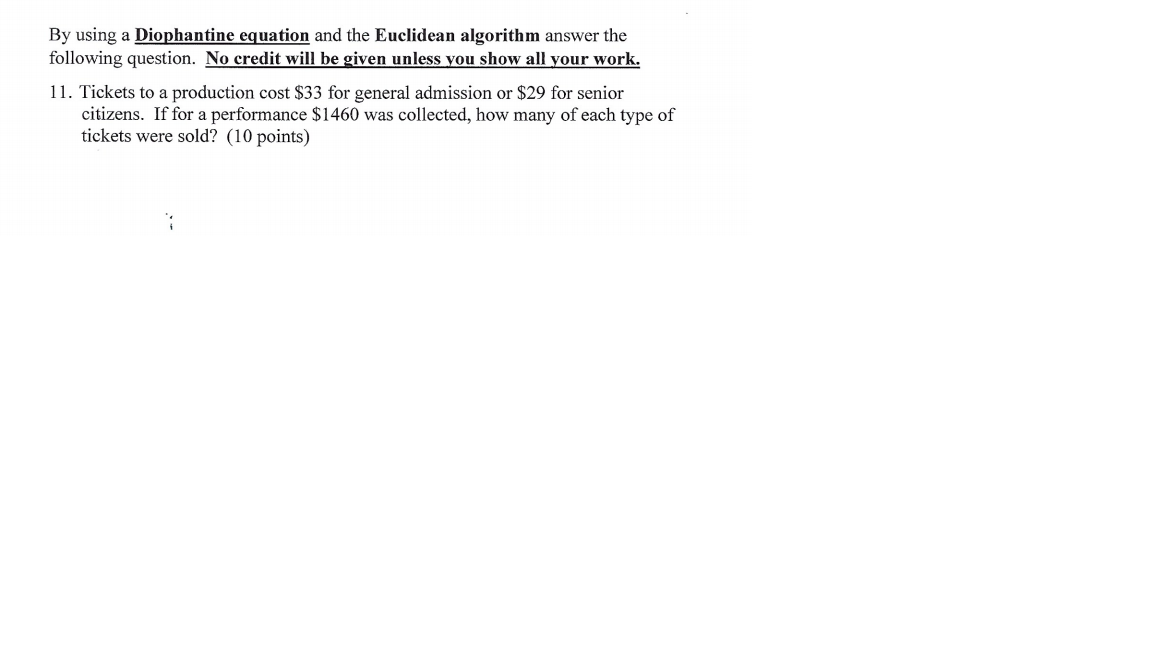 Solved By Using A Diophantine Equation And The Euclidean