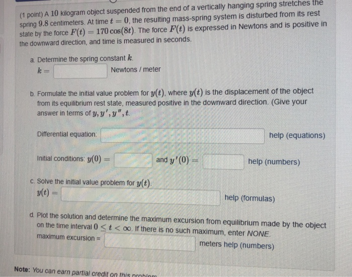Solved (1 point) A 10 kilogram object suspended from the end | Chegg.com