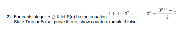 Solved 2) For each integer n≥0 let P(n) be the equation | Chegg.com