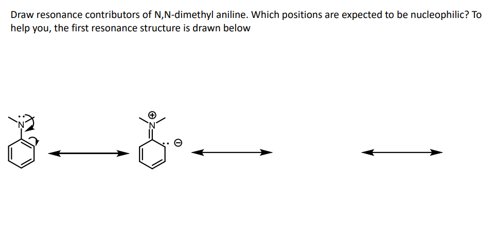Solved Draw resonance contributors of N,N-dimethyl aniline. | Chegg.com