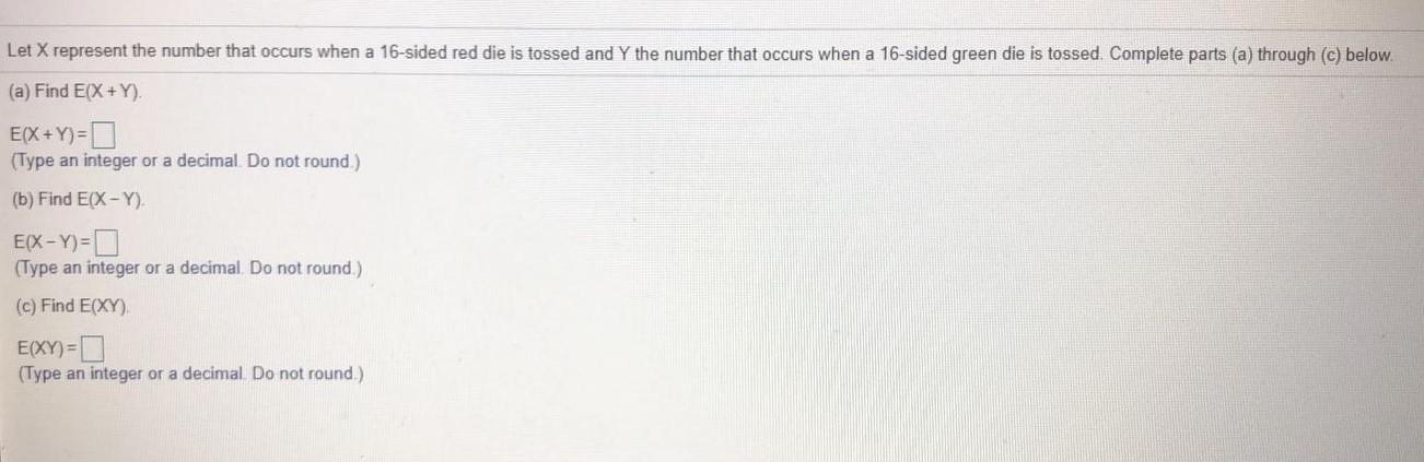 Solved Let X represent the number that occurs when a | Chegg.com