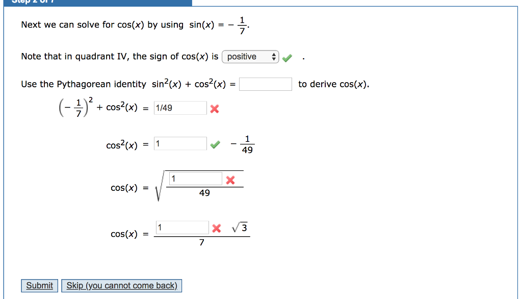 Solved Next we can solve for cos(x) by using sin(x) Note | Chegg.com