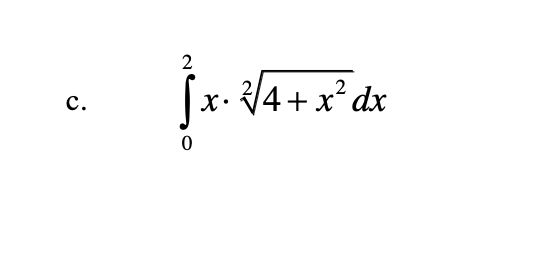 Solved ∫02x*4+x2 2dx | Chegg.com
