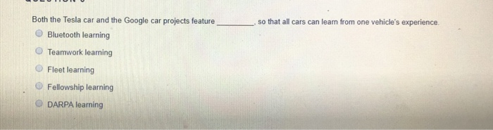 Solved Both the Tesla car and the Google car projects | Chegg.com
