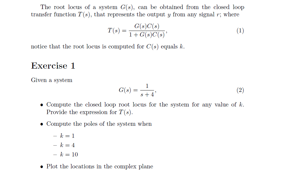 Solved The root locus of a system G(s), can be obtained from | Chegg.com