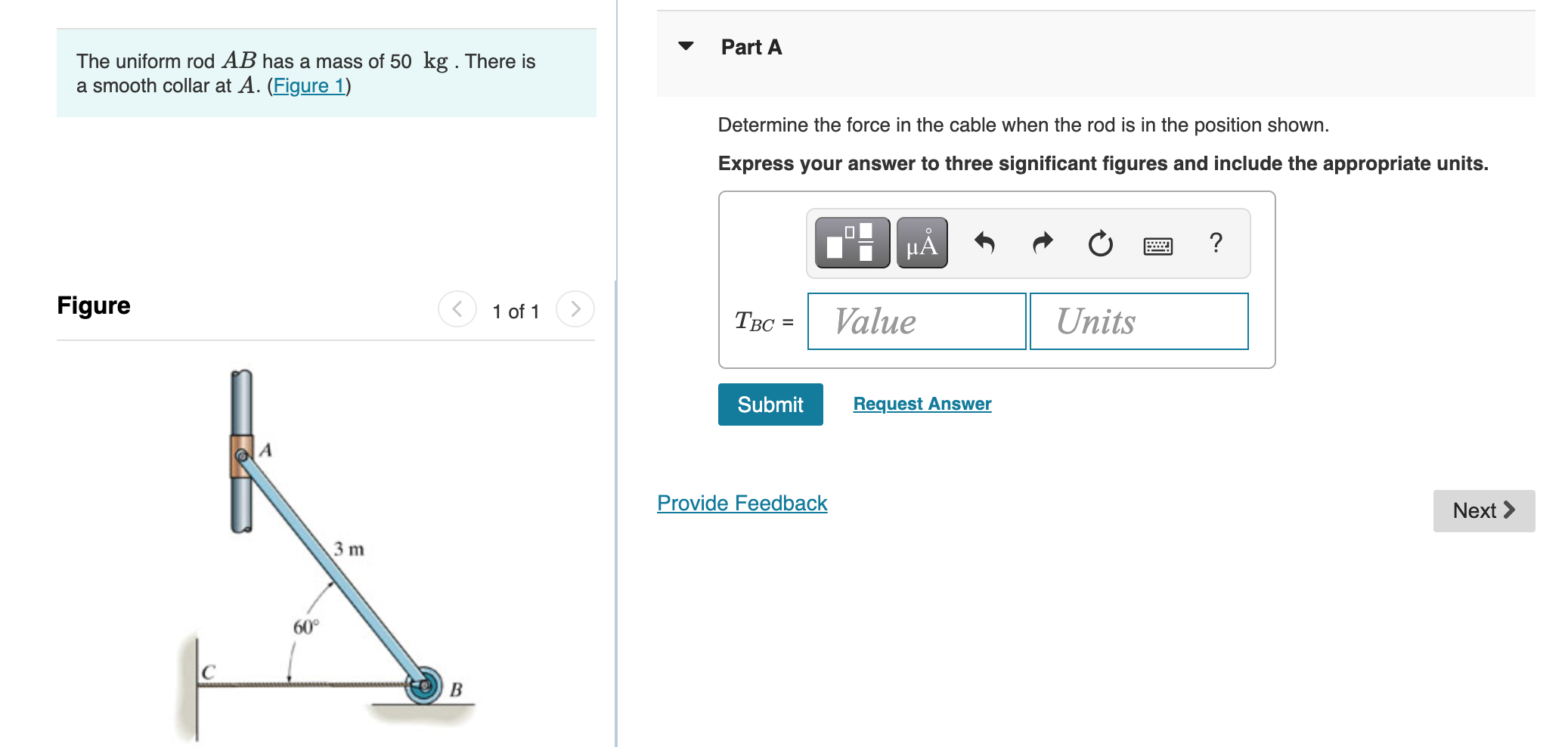Solved The uniform rod AB has a mass of 50 kg. There is a | Chegg.com