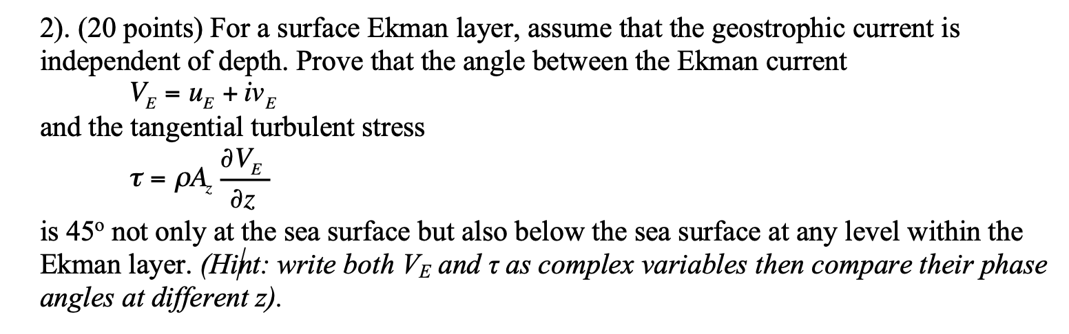 a > = E 2). (20 points) For a surface Ekman layer, | Chegg.com