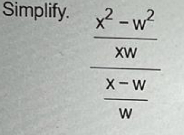 Solved Simplify. x2-w2xwx-ww | Chegg.com