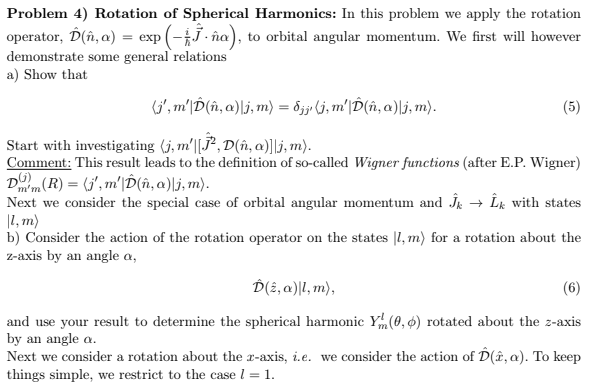 Solved Problem 4) Rotation of Spherical Harmonics: In this | Chegg.com