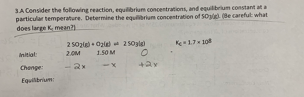 Solved 3.A Consider the following reaction, equilibrium | Chegg.com