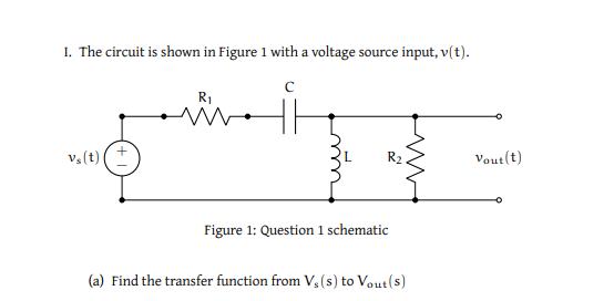 Solved I. The circuit is ﻿shown in ﻿Figure 1 ﻿with a voltage | Chegg.com